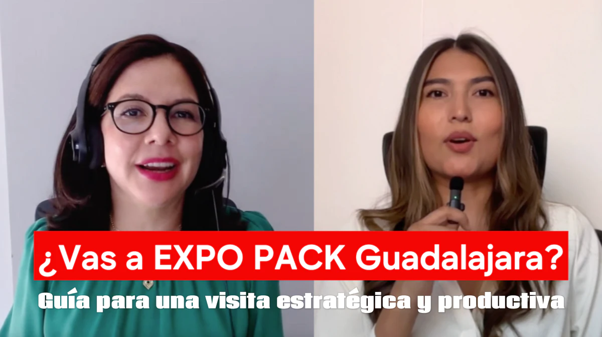 EXPO PACK Guadalajara 2025: ¿cómo recorrerla de forma estratégica ...